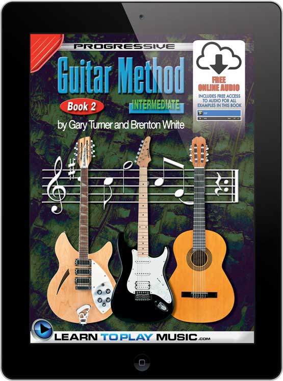 Progressive Guitar Method - Book 2 - Learn To Play Music Blog